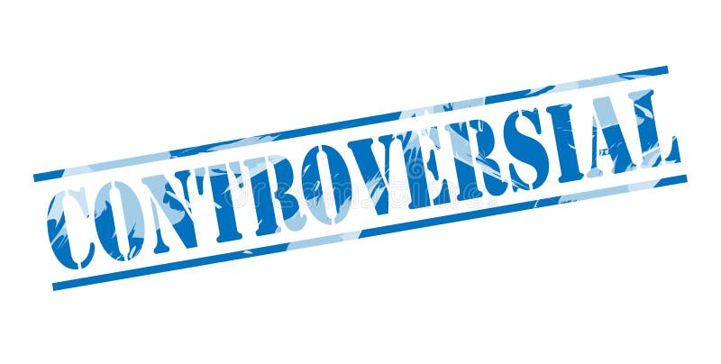 Controversial blue stamp stock illustration. Illustration of banner ...