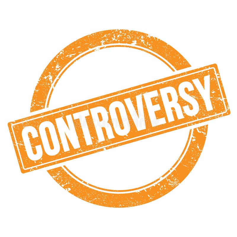 CONTROVERSY Text on Orange Grungy Round Stamp Stock Illustration ...