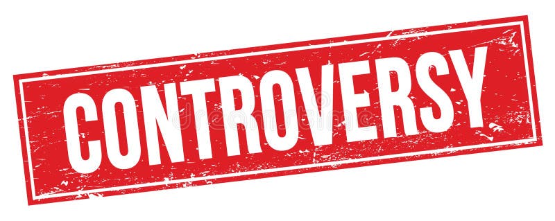 CONTROVERSY Text on Red Grungy Rectangle Stamp Stock Illustration ...