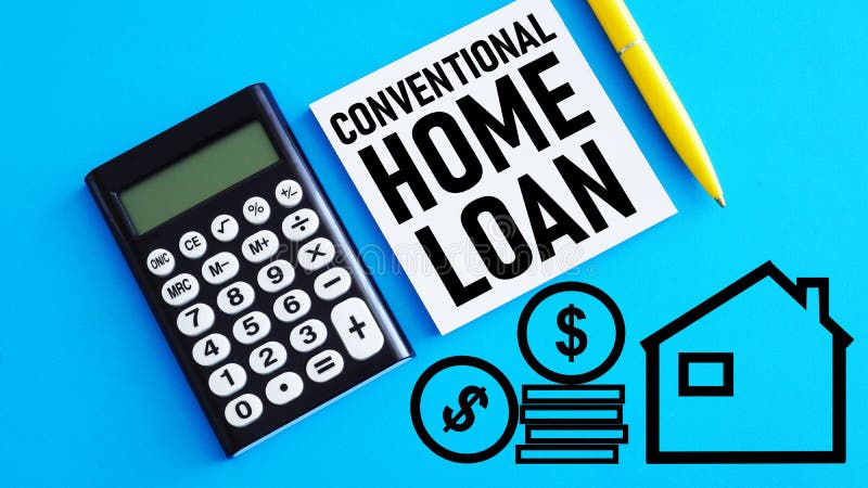 Conventional Home Loan is Shown Using the Text Stock Photo - Image of ...