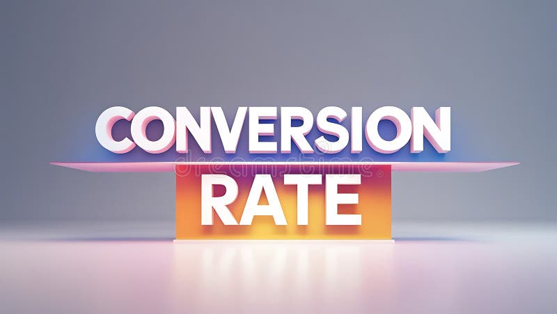 Conversion Rate Explained with Bold Text and Colorful Gradient Stock ...