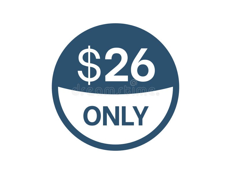 $26 Dollar Price Icon. 26 USD Price Tag Stock Vector - Illustration of ...