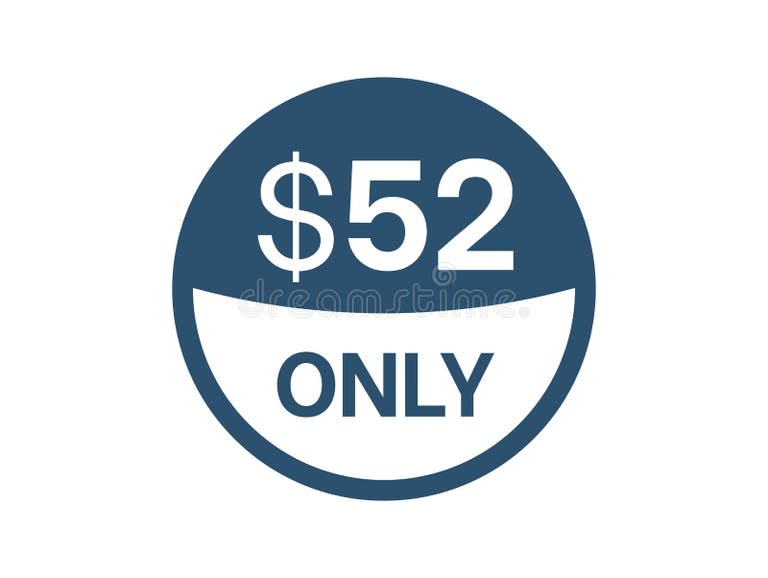 $52 Dollar Price Icon. 52 USD Price Tag Stock Vector - Illustration of ...