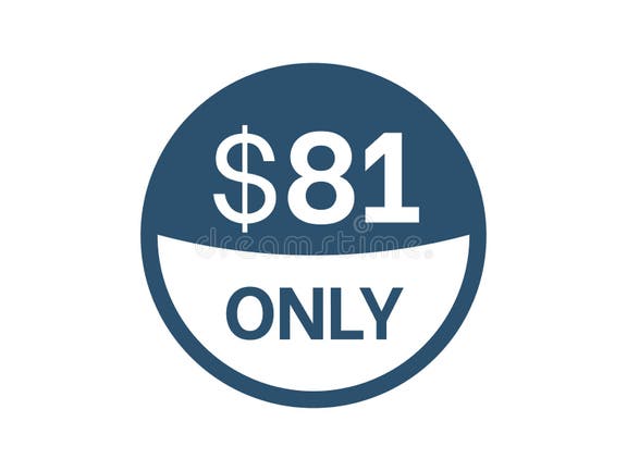 $81 Dollar Price Icon. 81 USD Price Tag Stock Vector - Illustration of ...