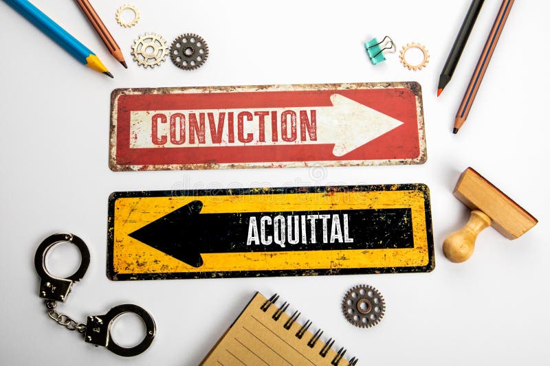 Conviction and Acquittal. Red and Yellow Directional Arrow with Text ...