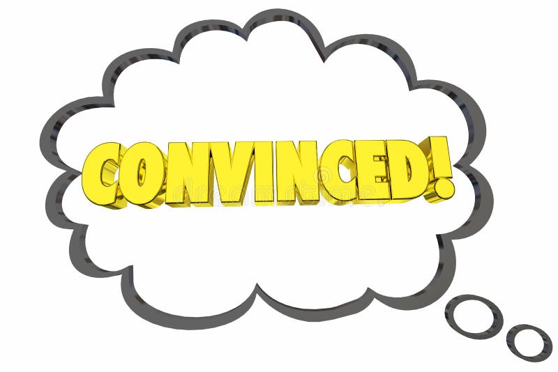 Convinced Thought Cloud Persuasion Stock Illustration - Illustration of ...