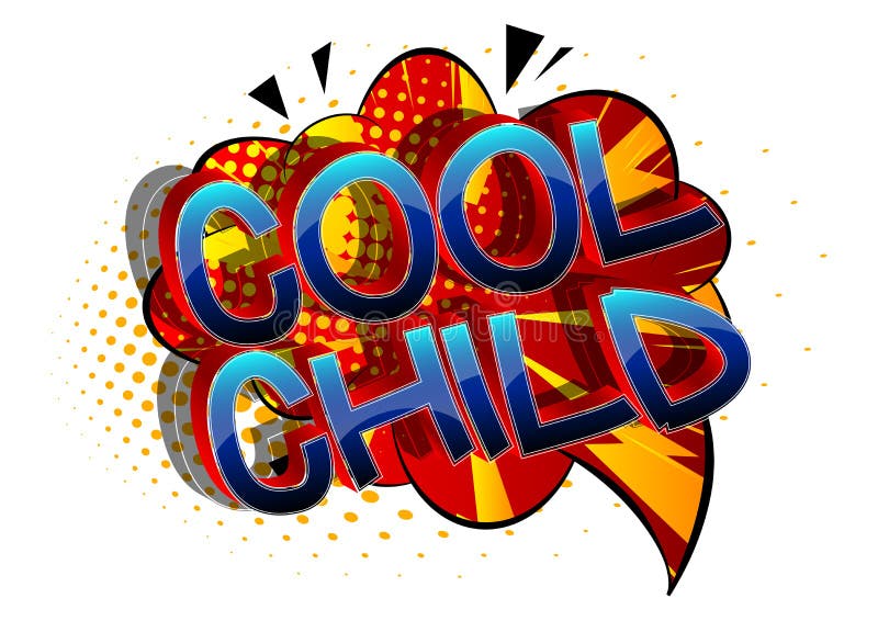 Cool Child Comic Book Style Cartoon Words Stock Vector - Illustration ...