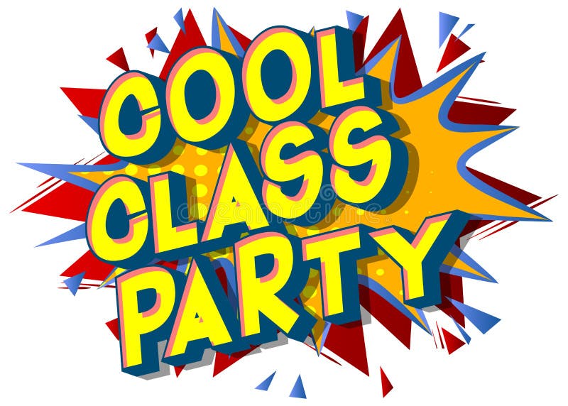 Cool Class Party. Educational Poster, Invitation. Stock Vector ...