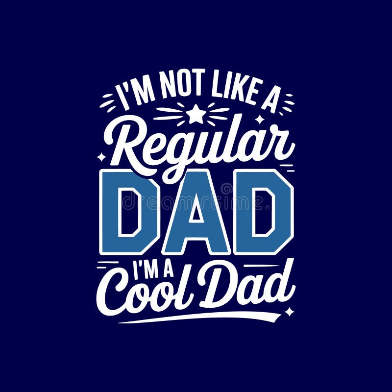 Cool Dad Typography Design for Father S Day Stock Illustration ...