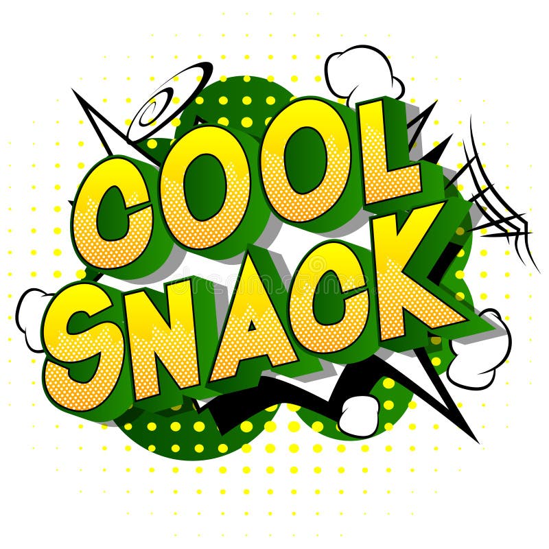 Cool Snack - Comic Book Style Words. Stock Vector - Illustration of ...