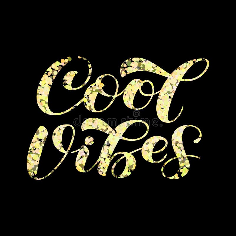 Cool Vibes Brush Lettering. Vector Illustration for Banner Stock ...