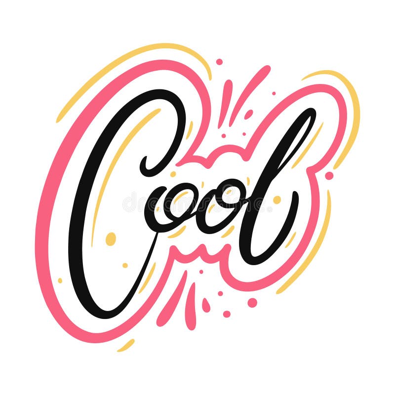 Cool Word. Motivation Modern Calligraphy Phrase. Hand Drawn Vector ...