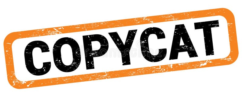 COPYCAT Text Written on Orange-black Rectangle Stamp Stock Illustration ...