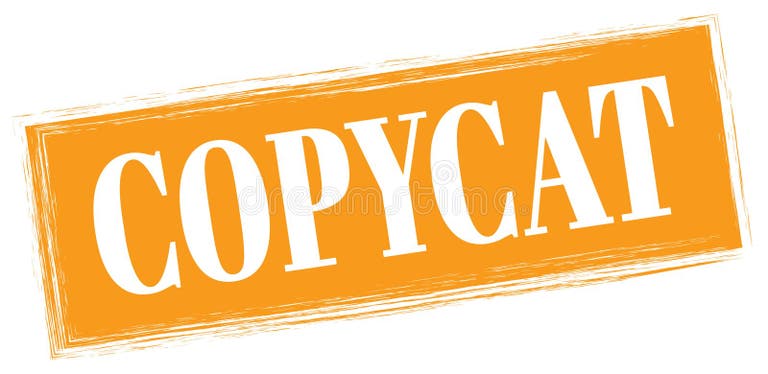 COPYCAT Text Written on Orange Stamp Sign Stock Illustration ...