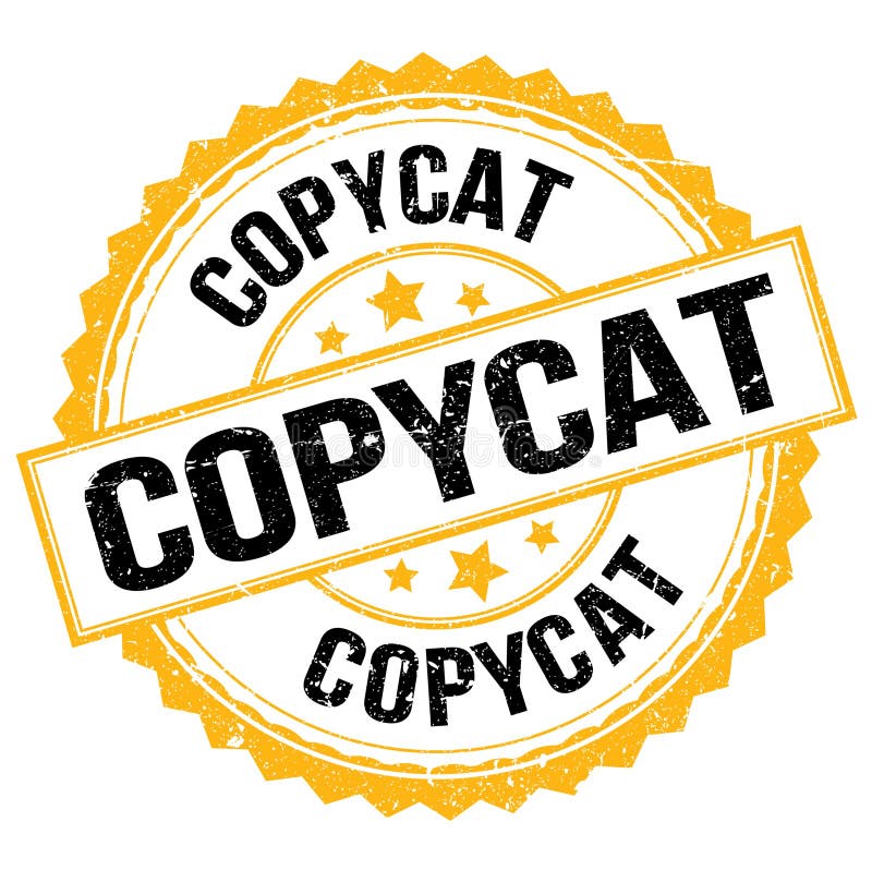 COPYCAT Text on Yellow-black Round Stamp Sign Stock Illustration ...