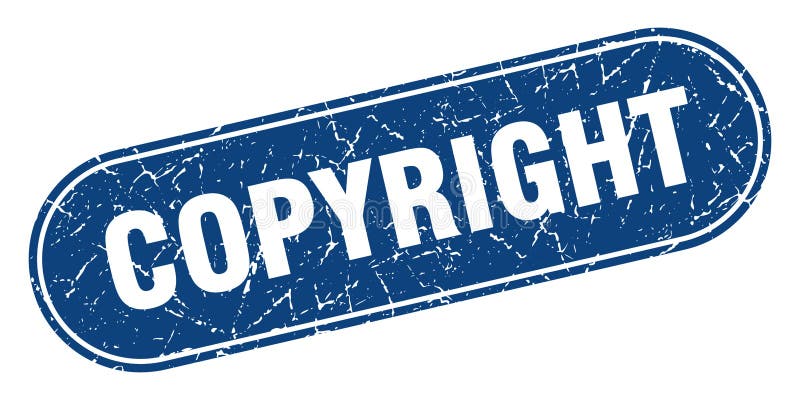 Copyright Sign. Copyright Grunge Stamp Stock Vector - Illustration of ...