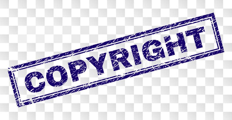 Scratched COPYRIGHT Rectangle Stamp Stock Vector - Illustration of ...
