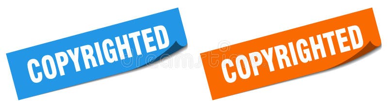 Copyrighted Sticker. Copyrighted Sign Set Stock Vector - Illustration ...