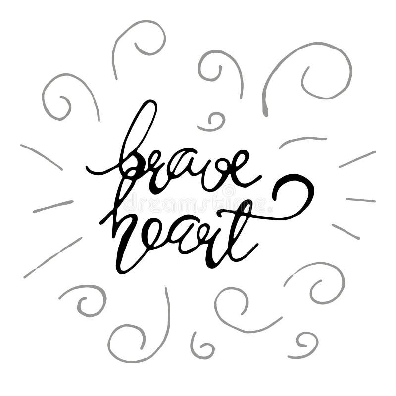 Corazón Valiente Dibujado Mano De Las Letras Ilustración del Vector ...