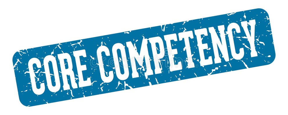 Core Competency Rectangular Sign. Core Competency Stamp Stock Vector ...