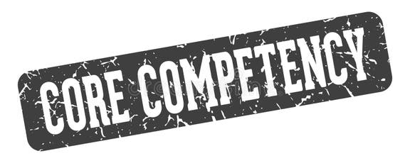 Core Competency Rectangular Sign. Core Competency Stamp Stock Vector ...