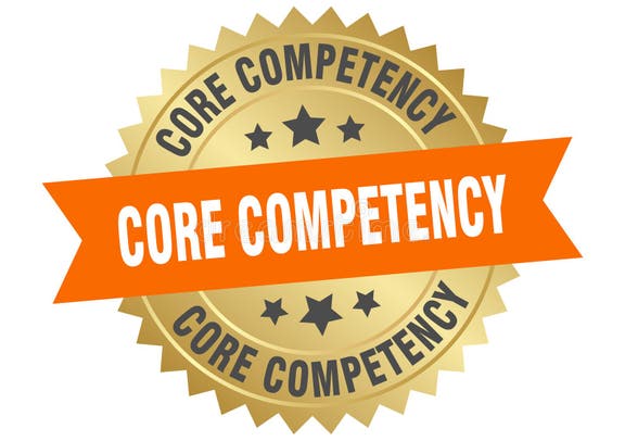 Core Competency. Core Competency Round Orange and Gold Label Isolated ...