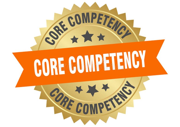 Core Competency. Core Competency Round Orange and Gold Label Isolated ...