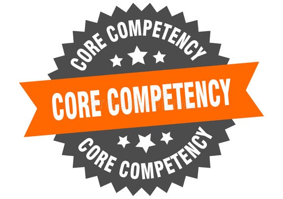 Core Competency Sign. Core Competency Circular Band Label. Core ...