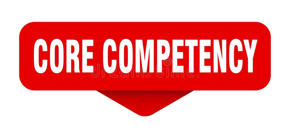 Core Competency Sticker. Core Competency Sign on Transparent Background ...