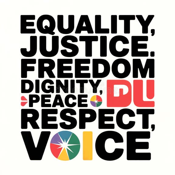Core Values of Equality Justice Freedom Dignity Peace Respect and Voice ...