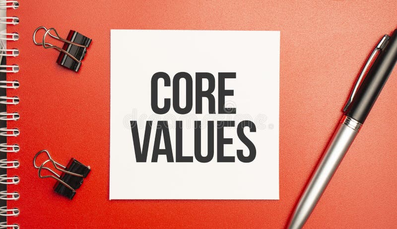 Core Values Sign on Sheet of Paper on the Red Notepad with Pen Stock ...