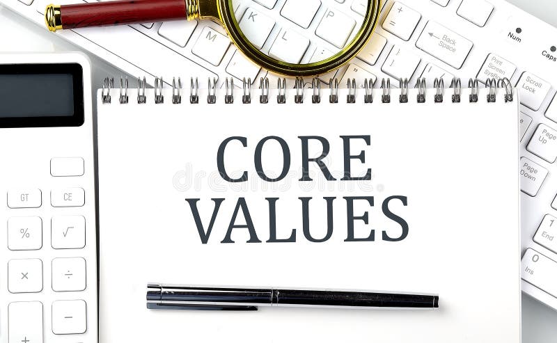 CORE VALUES Text on Notepad with Calculator and Keyboard,business ...