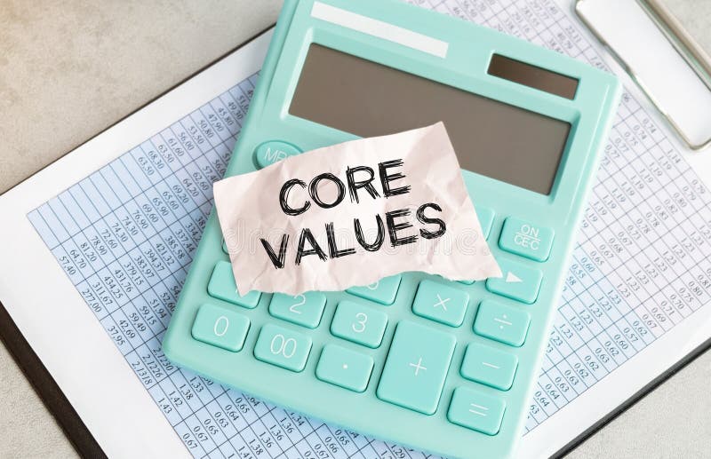 CORE VALUES Text on the Sticker with Calculator. Stock Photo - Image of ...