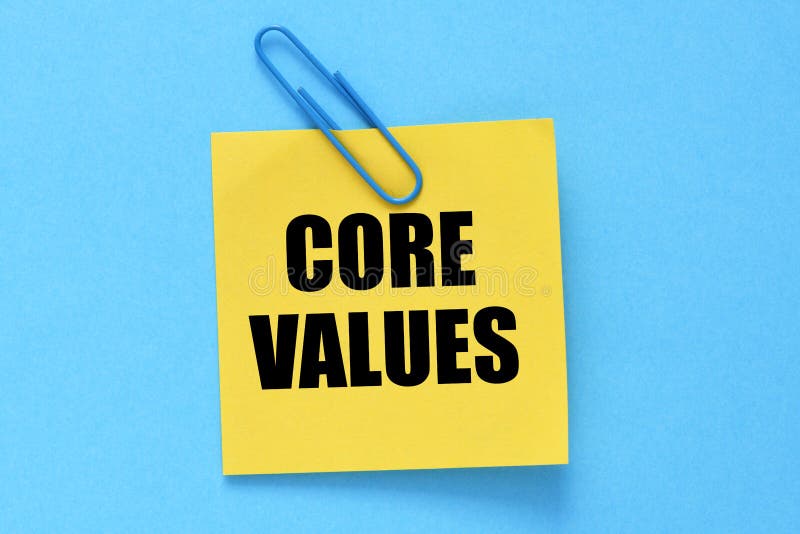 CORE VALUES Words Written on a Yellow Sheet of Paper and a Blue ...