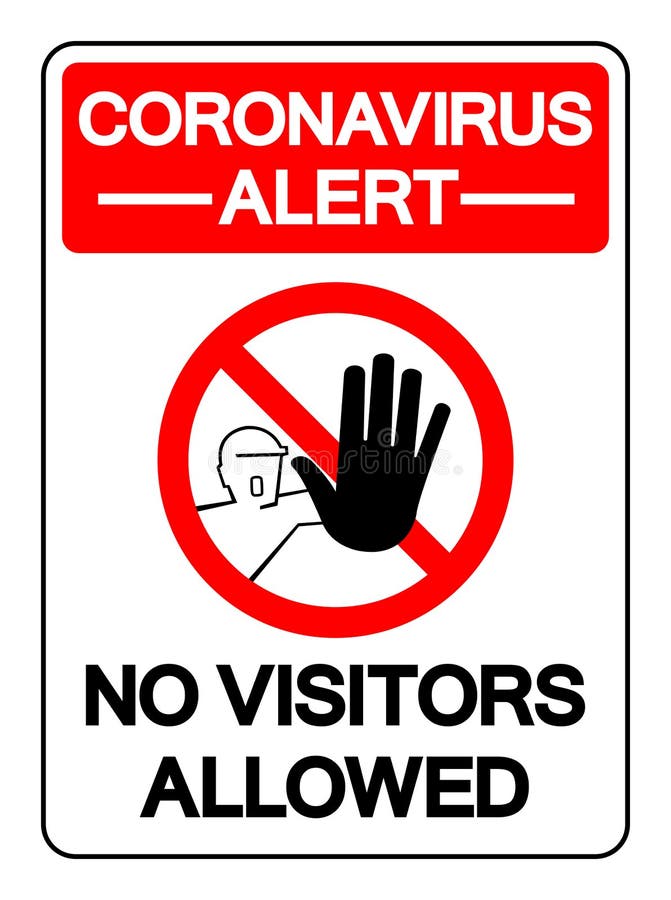 Coronavirus Alert No Visitors Allowed Symbol Sign, Vector Illustration ...