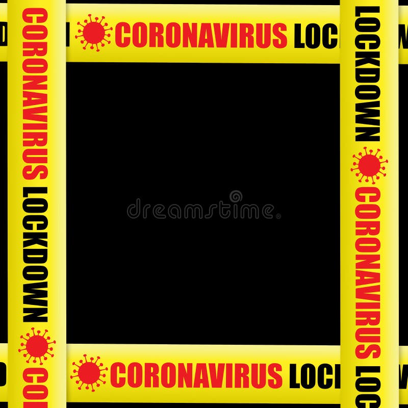 Coronavirus, Covid-19, Yellow Tape Lockdown Frame Stock Illustration ...