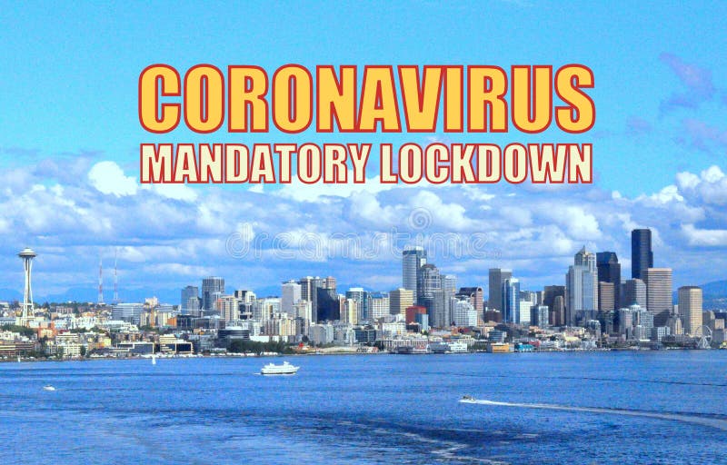 Coronavirus Mandatory Lockdown with the Background of Seattle ...