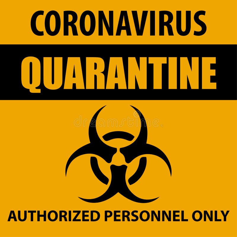 Coronavirus Quarantine Sign. Information Warning Sign about Quarantine ...