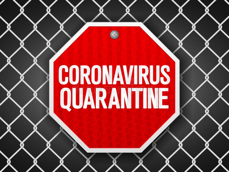Coronavirus Quarantine Sign on Wire Fence Stock Vector - Illustration ...