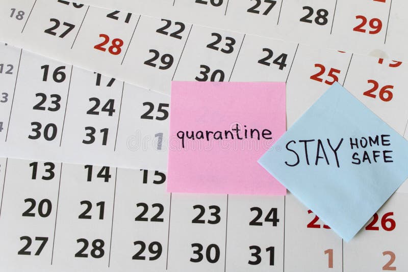 CORONAVIRUS. a Sticker with the Word Quarantine on the Calendar Sheets ...