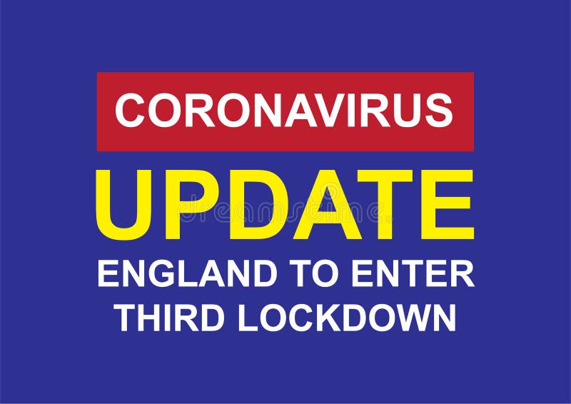Coronavirus Update: England To Enter Third Lockdown Stock Vector - Illustration of vector ...