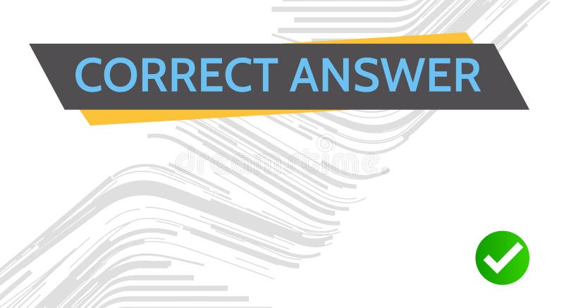 Correct Answer Concept: Vector Illustration with a Check Mark and ...