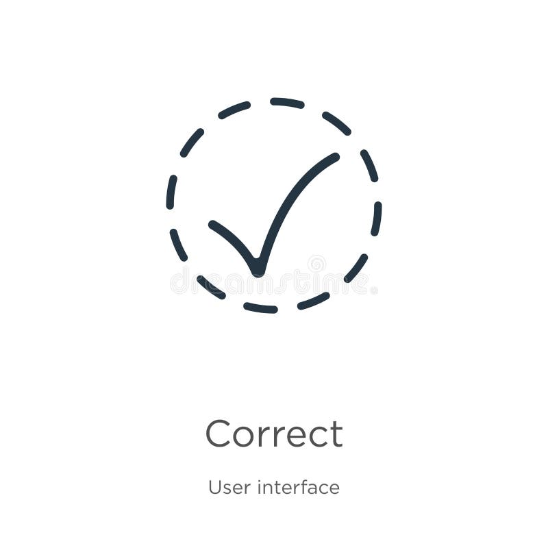 Correct Icon Vector. Trendy Flat Correct Icon from User Interface ...