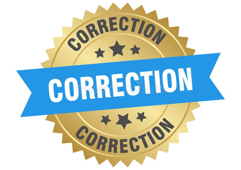 Correction. Correction Round Blue and Gold Label Isolated on ...