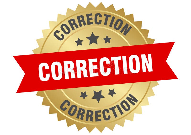 Correction. Correction Round Red and Gold Label Isolated on Transparent ...