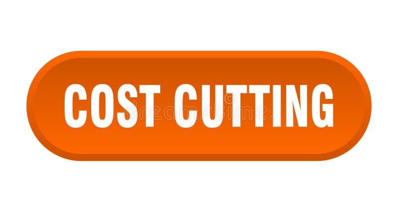 Cost Cutting Button. Rounded Sign on White Background Stock Vector ...