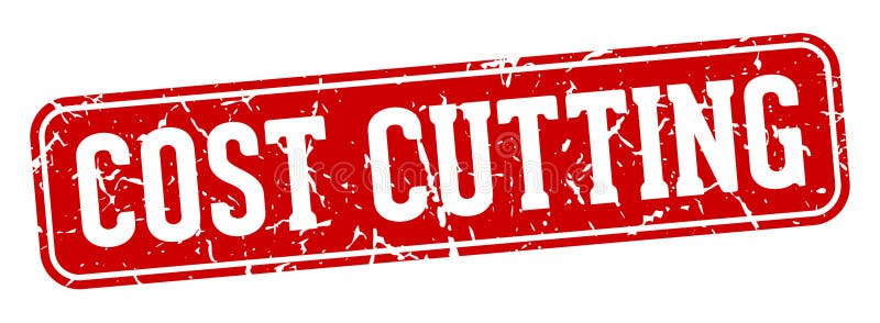 Cost Cutting Rectangular Sign. Cost Cutting Stamp Stock Vector ...