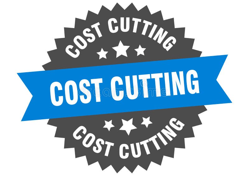 Cost Cutting Sign. Cost Cutting Round Isolated Ribbon Label Stock ...