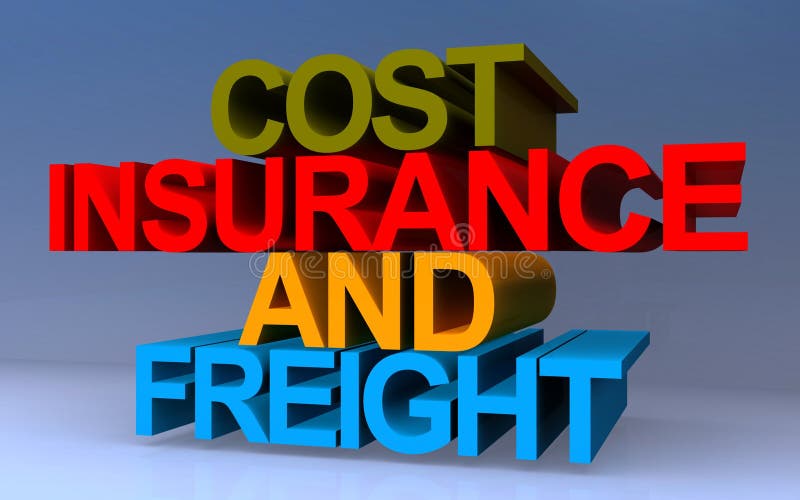 Cost Insurance and Freight on Blue Stock Illustration - Illustration of ...