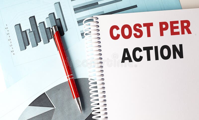 COST PER ACTION Text on Notebook on Chart Background Stock Photo ...